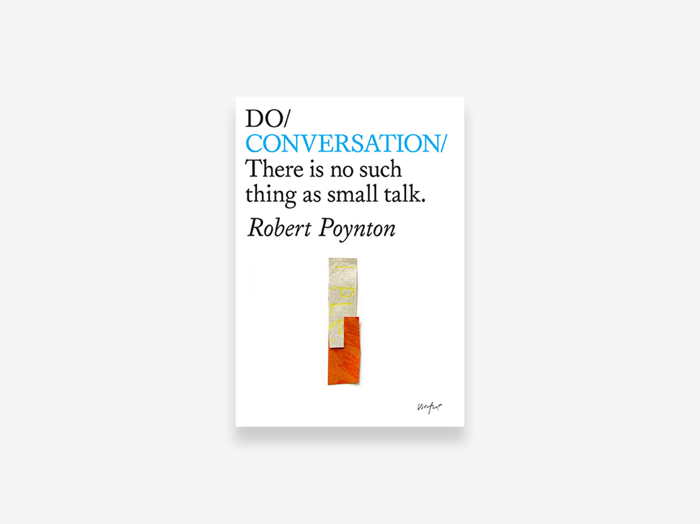 The Do Book Co. | Do Conversation by Robert Poynton | Misc Store Amsterdam