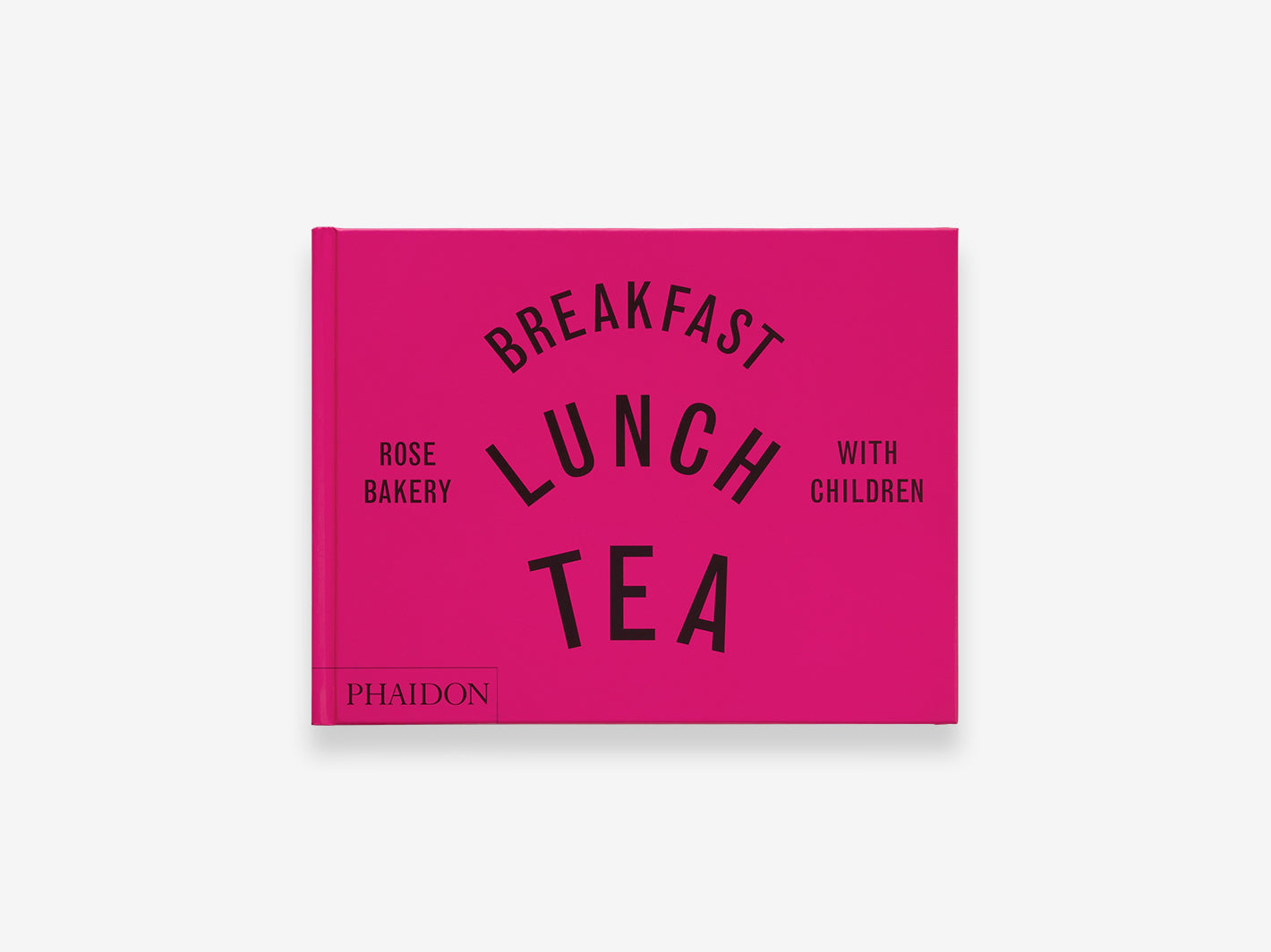 PHAIDON | Breakfast, Lunch, Tea with Children | Misc Store Amsterdam